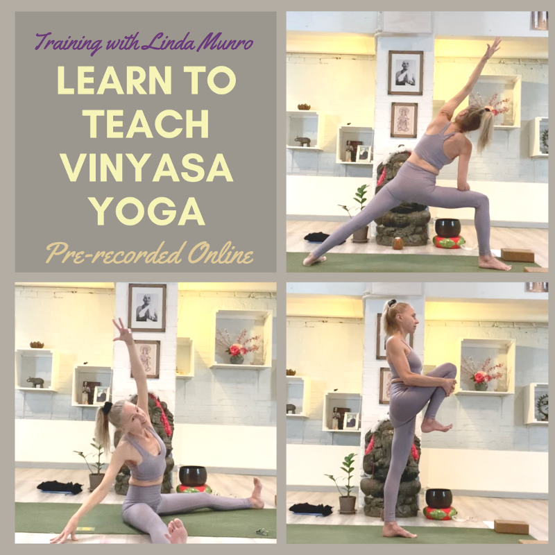 Learn to Teach Vinyasa Yoga - Online course with Linda Munro